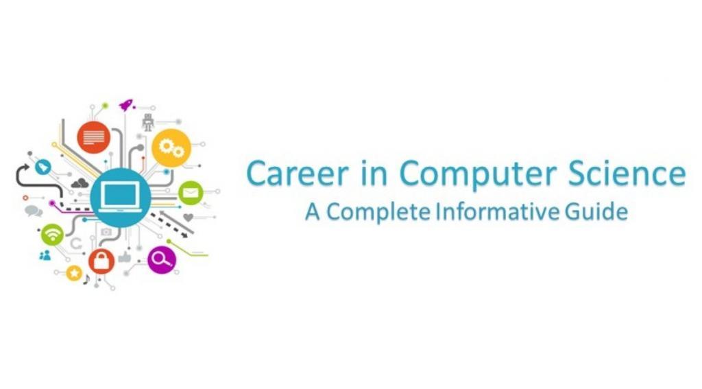 Career in Computer Science – A Complete Informative Guide